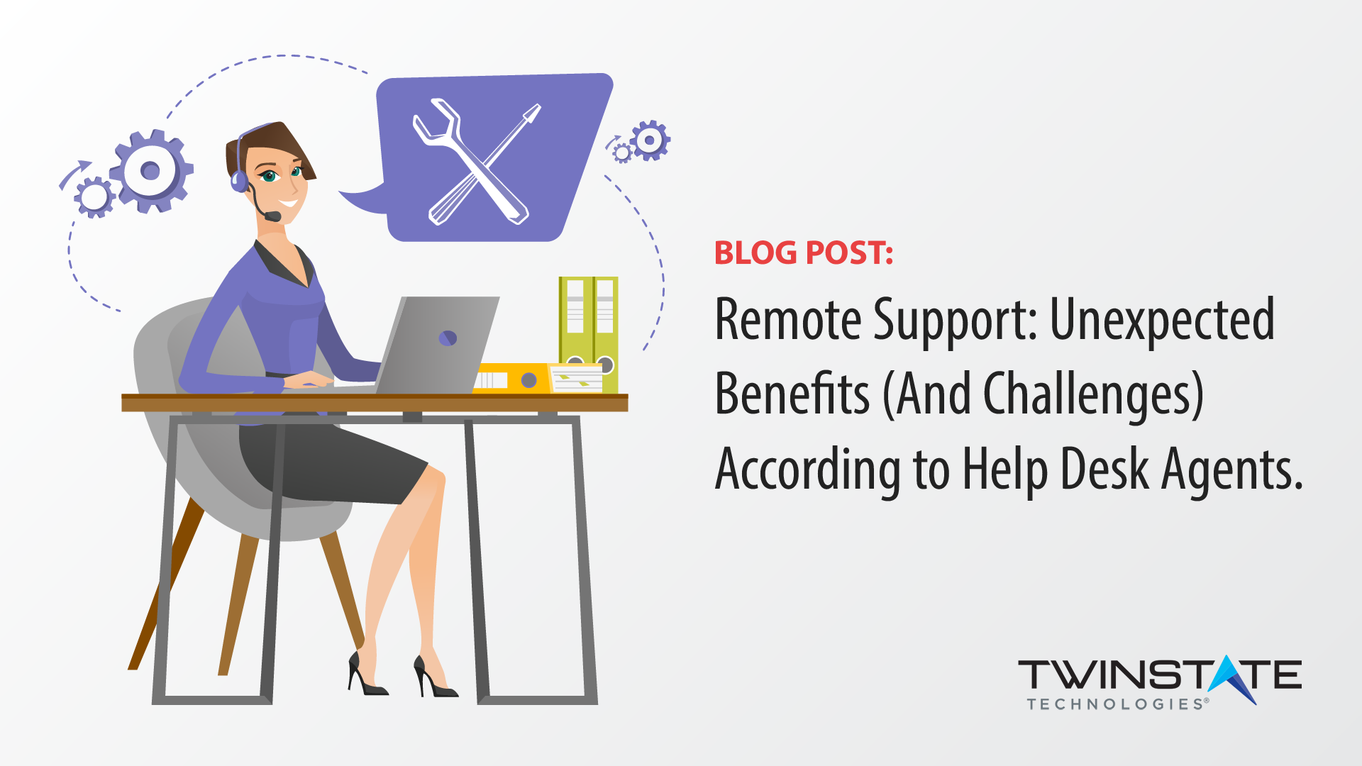 Remote Support: Unexpected Benefits (and Challenges) According to Help ...